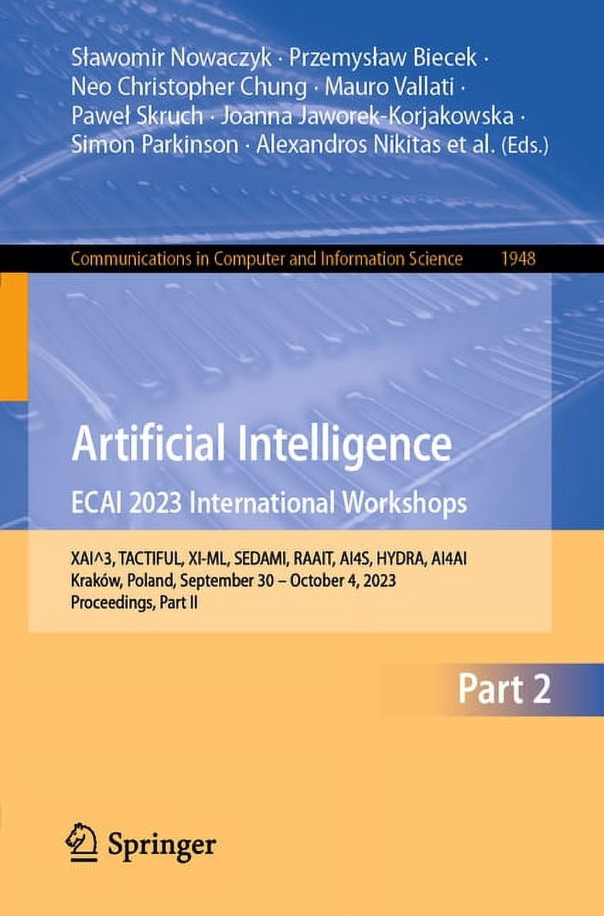 Communications in Computer and Information Science: Artificial Intelligence. Ecai 2023 ...