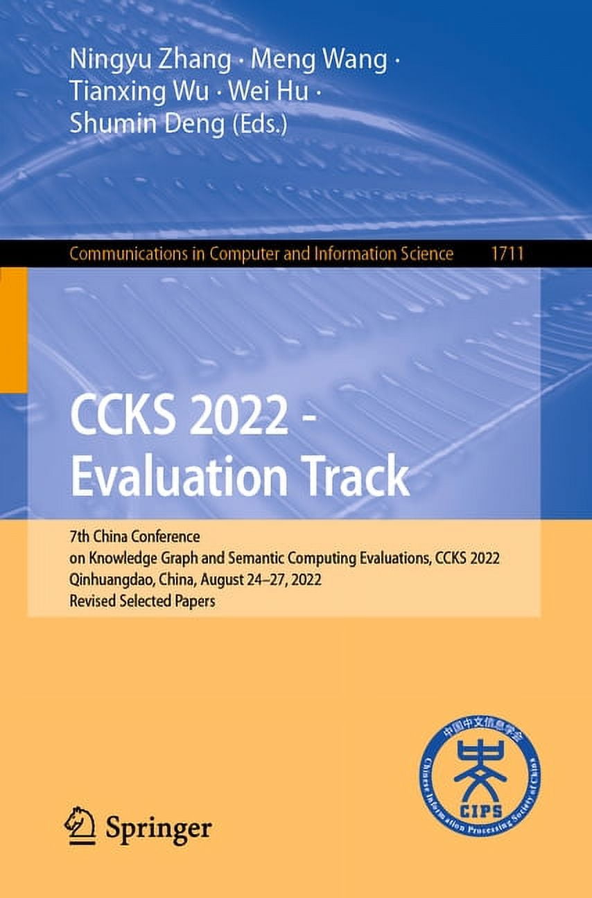 Communications in Computer and Information Science: Ccks 2022 - Evaluation Track: 7th China ...