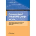 Communications in Computer and Information Science: Computer-Aided Architectural Design. Hello ...