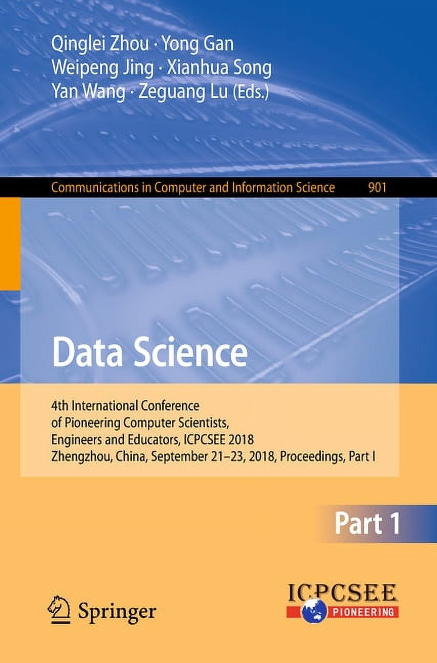 Communications in Computer and Information Science: Data Science: 4th International Conference ...