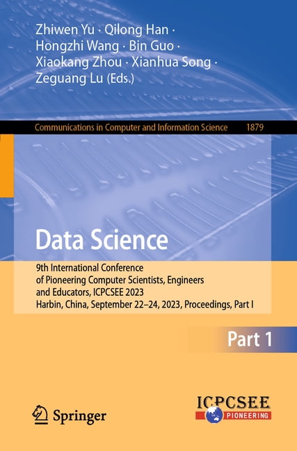 Communications in Computer and Information Science: Data Science: 9th ...