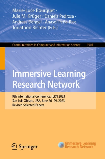 Communications in Computer and Information Science: Immersive Learning ...