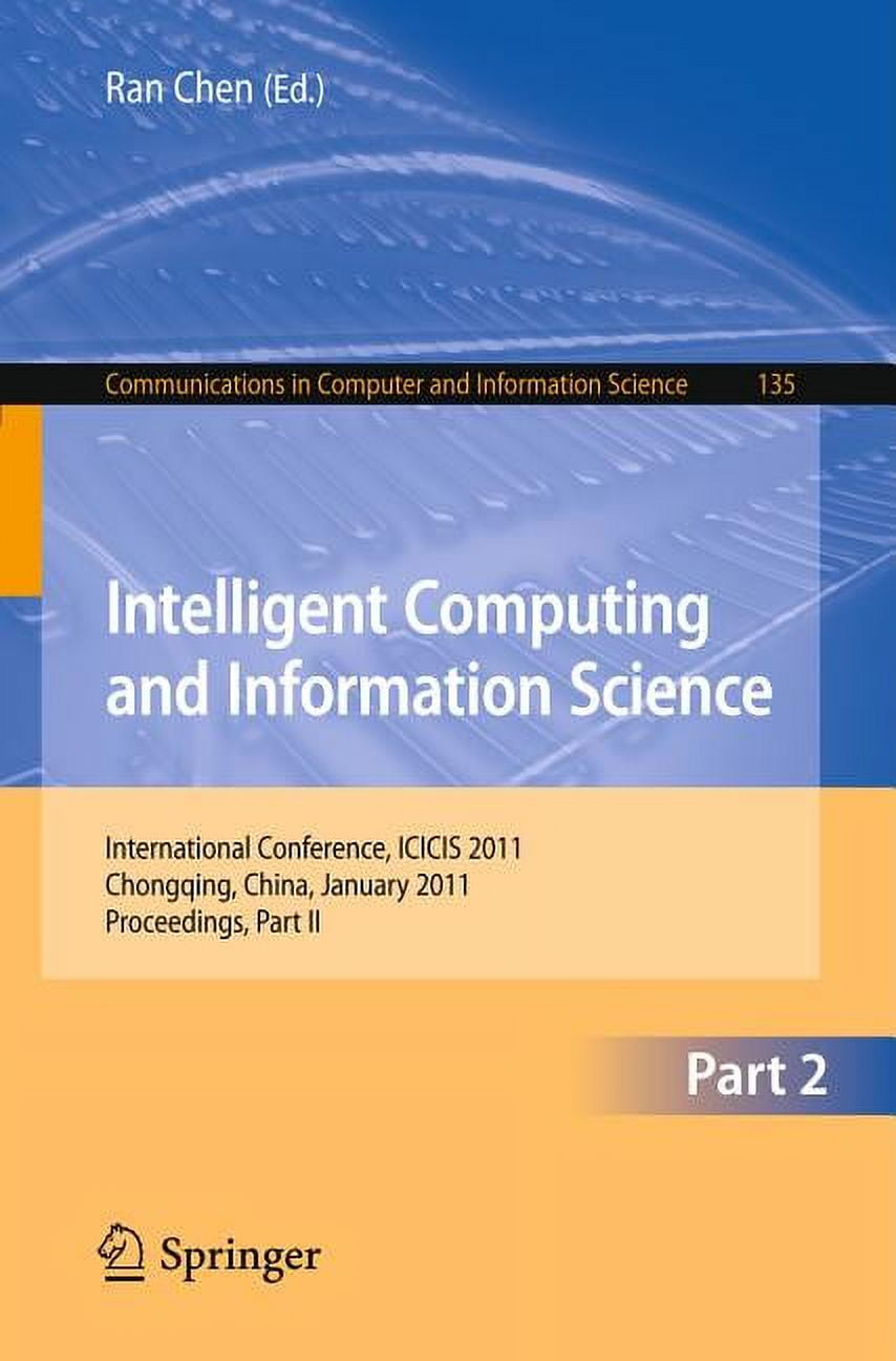 Communications in Computer and Informati Intelligent Computing and ...