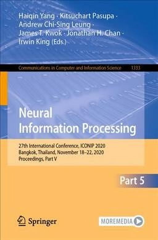 Communications in Computer and Information Science: Neural Information Processing: 27th ...