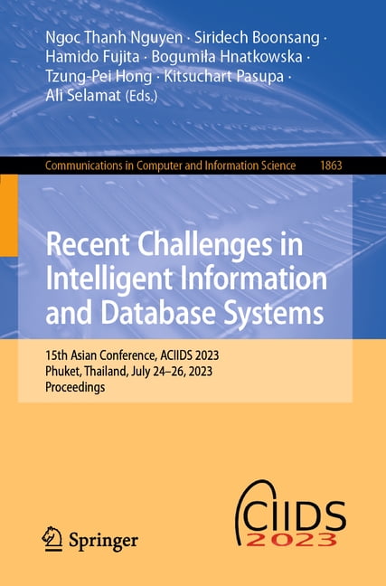 Communications in Computer and Informati Recent Challenges in Intelligent Information and ...