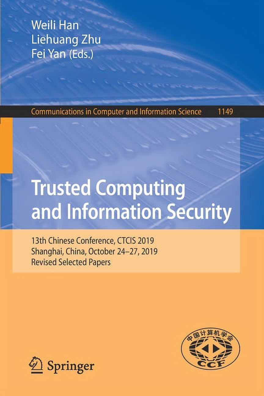 Communications in Computer and Information Science: Trusted Computing ...