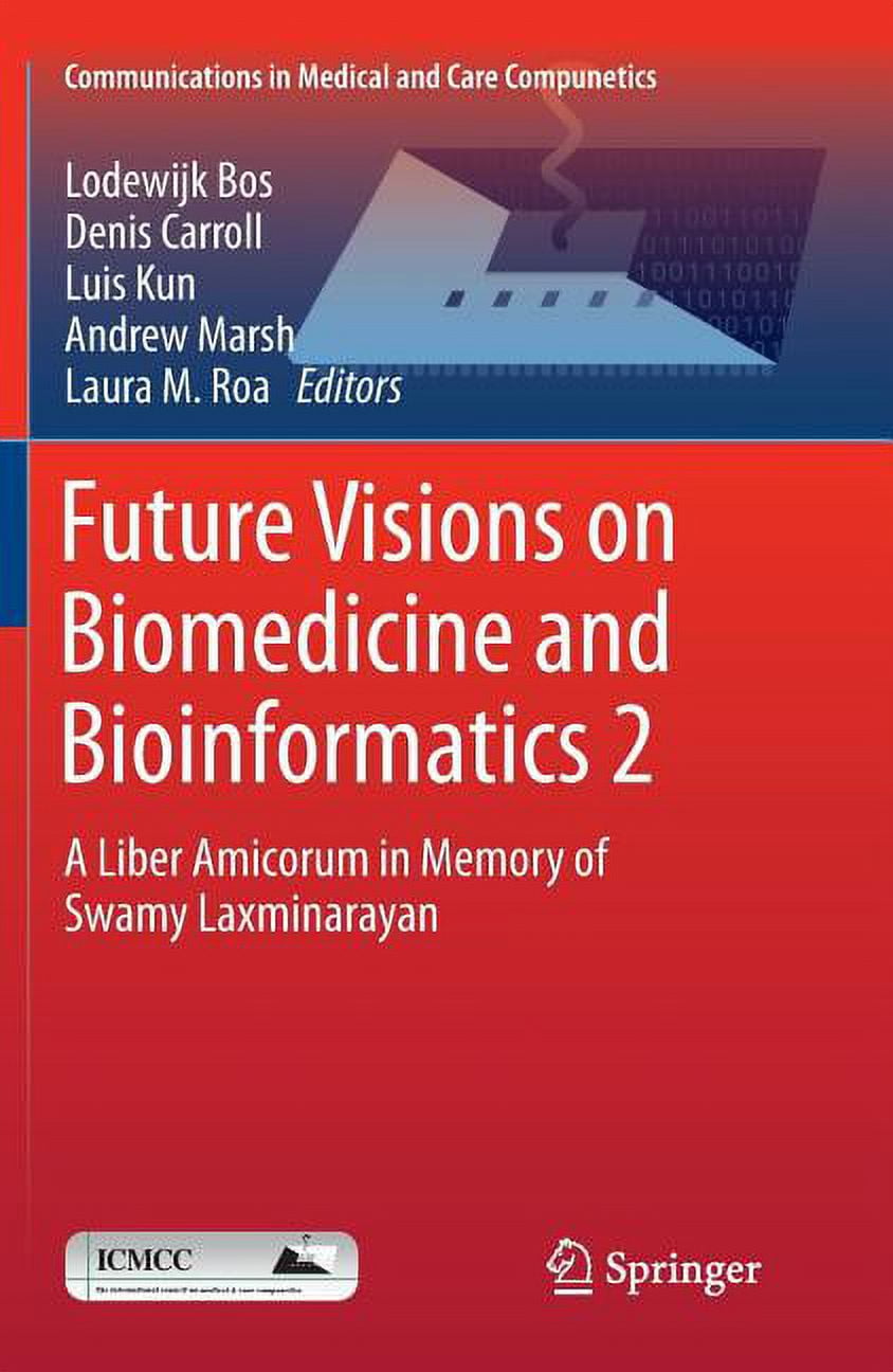 Communications in Medical and Care Compunetics: Future Visions on ...