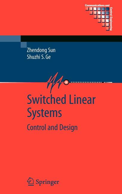 Communications And Control Engineering Switched Linear Systems
