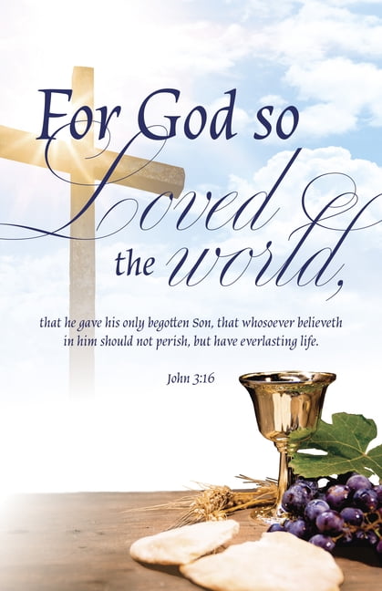 Communion Bulletin: For God (Package of 100): John 3:16 (Kjv ...