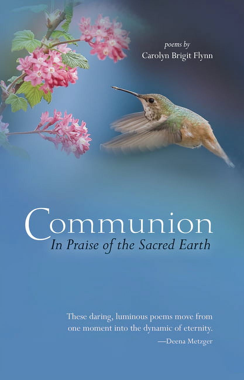 Communion: In Praise of the Sacred Earth (Paperback) - Walmart.com