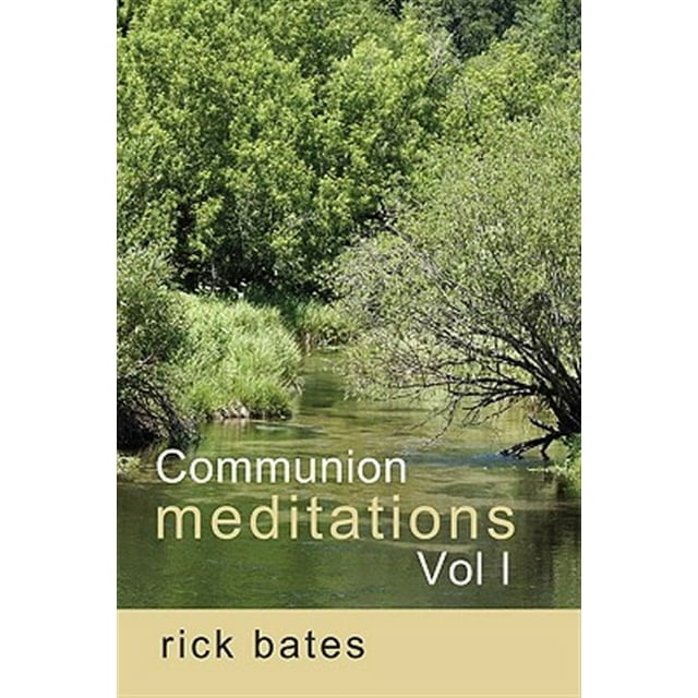 Communion Meditations, Vol I - Walmart.com