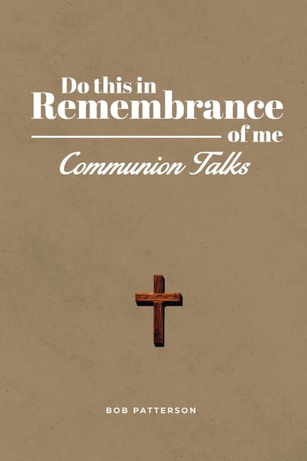 Communion Talks: A Resource for Leading the Lord's Supper Focused on ...