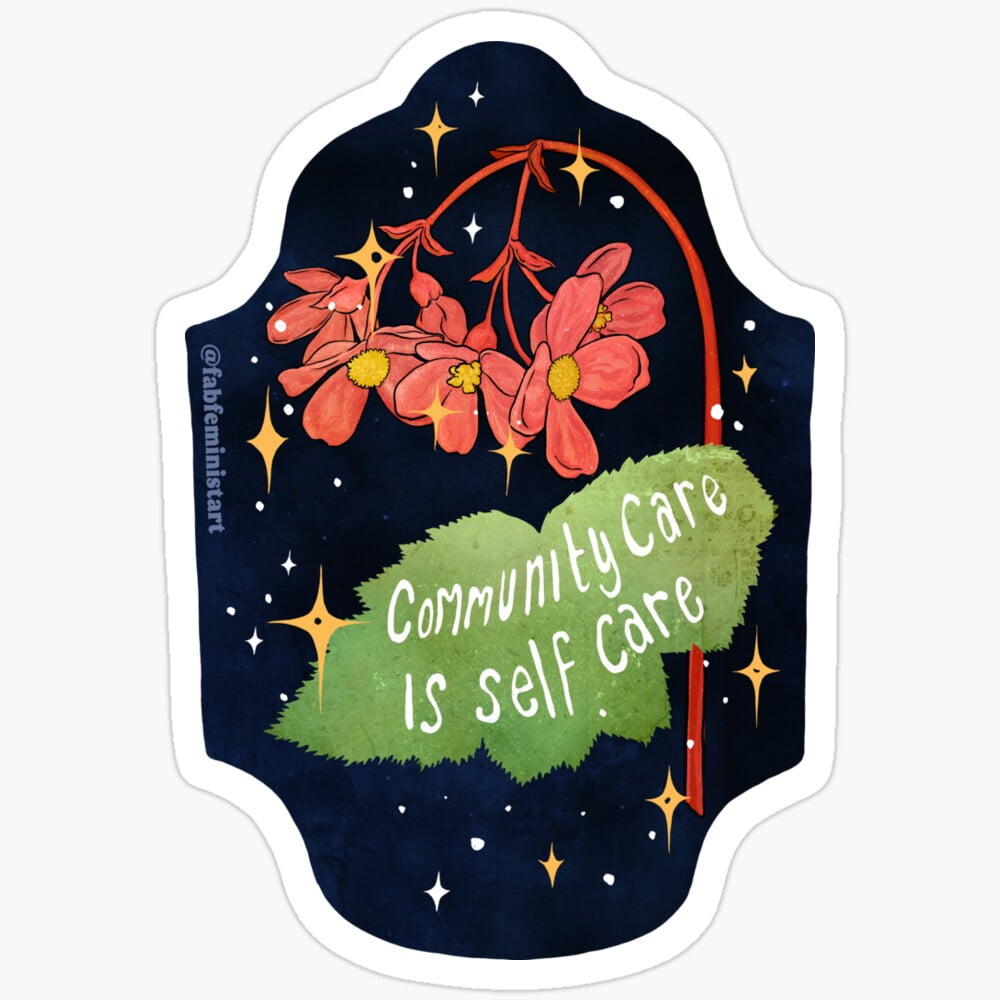Community Care Is Self Care Sticker Phone Decal Water Bottle Stickers ...