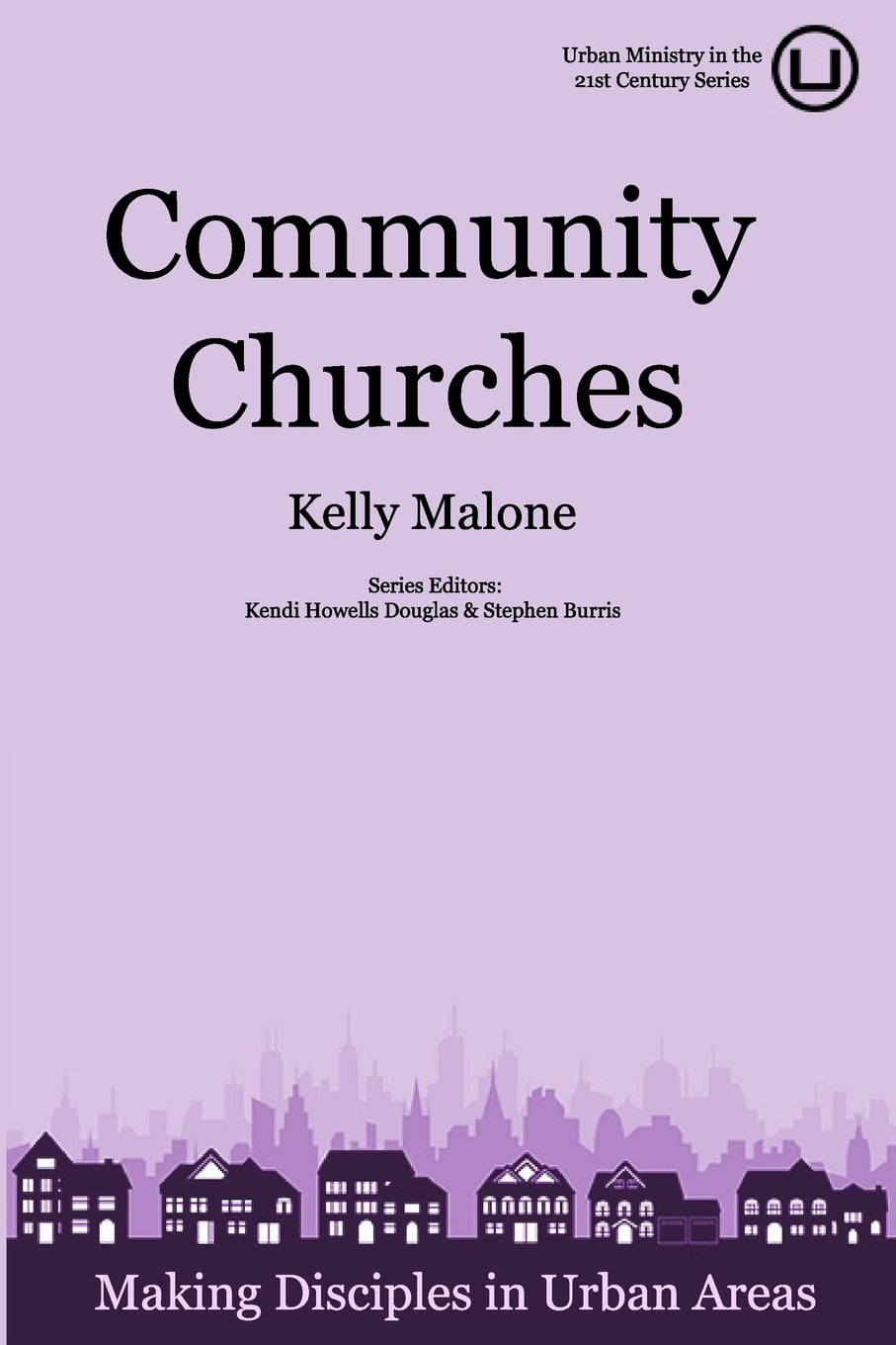 Community Churches: Making Disciples in Urban Areas - Walmart.com