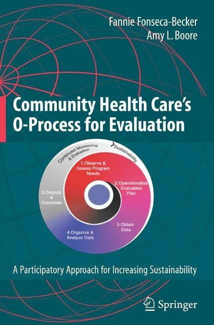 Community Health Care's O-Process for Evaluation: A Participatory ...