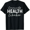Community Health Worker Appreciation Job T-Shirt - Walmart.com