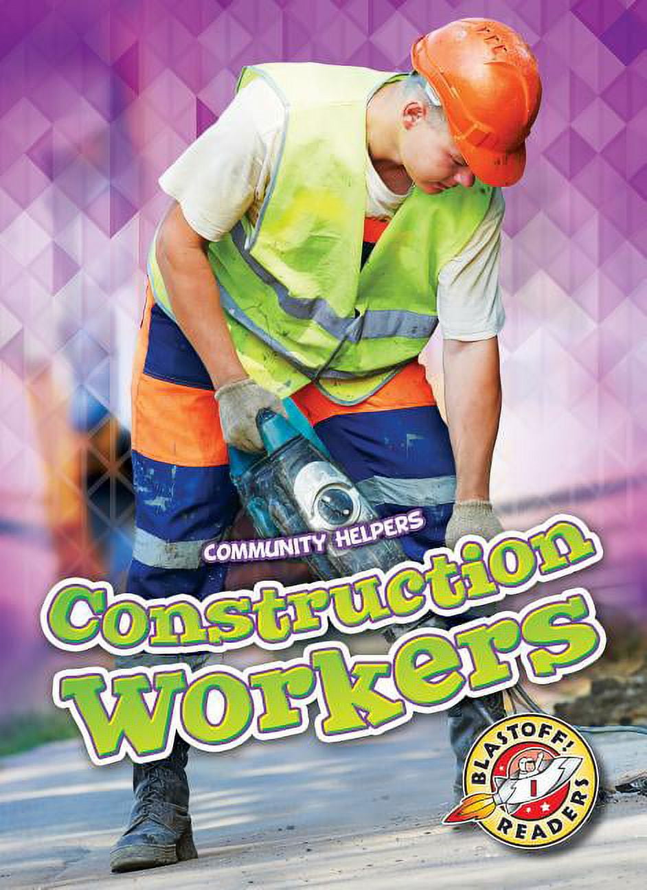 Community Helpers Construction Workers, (Hardcover) - Walmart.com