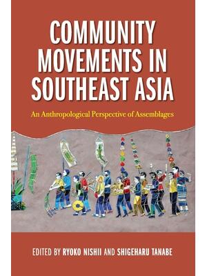 Community Movements in Southeast Asia : An Anthropological Perspective ...