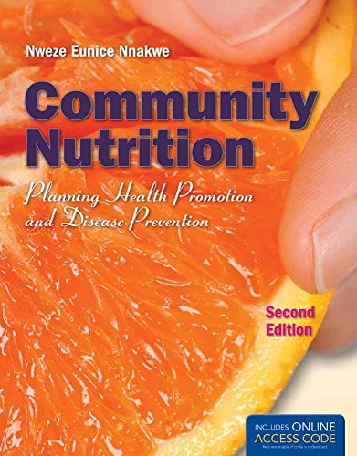 Community Nutrition: Planning Health Promotion and Disease Prevention ...