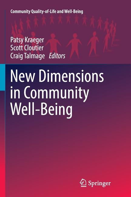 Community Quality-Of-Life and Well-Being New Dimensions in Community ...
