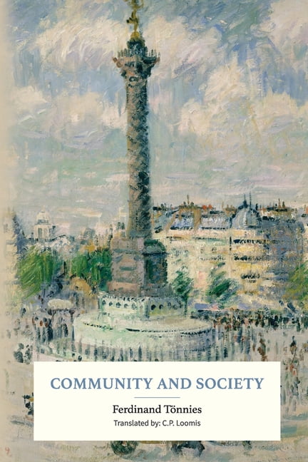 Community and Society (Paperback) by Ferdinand Tönnies, C P Loomis ...