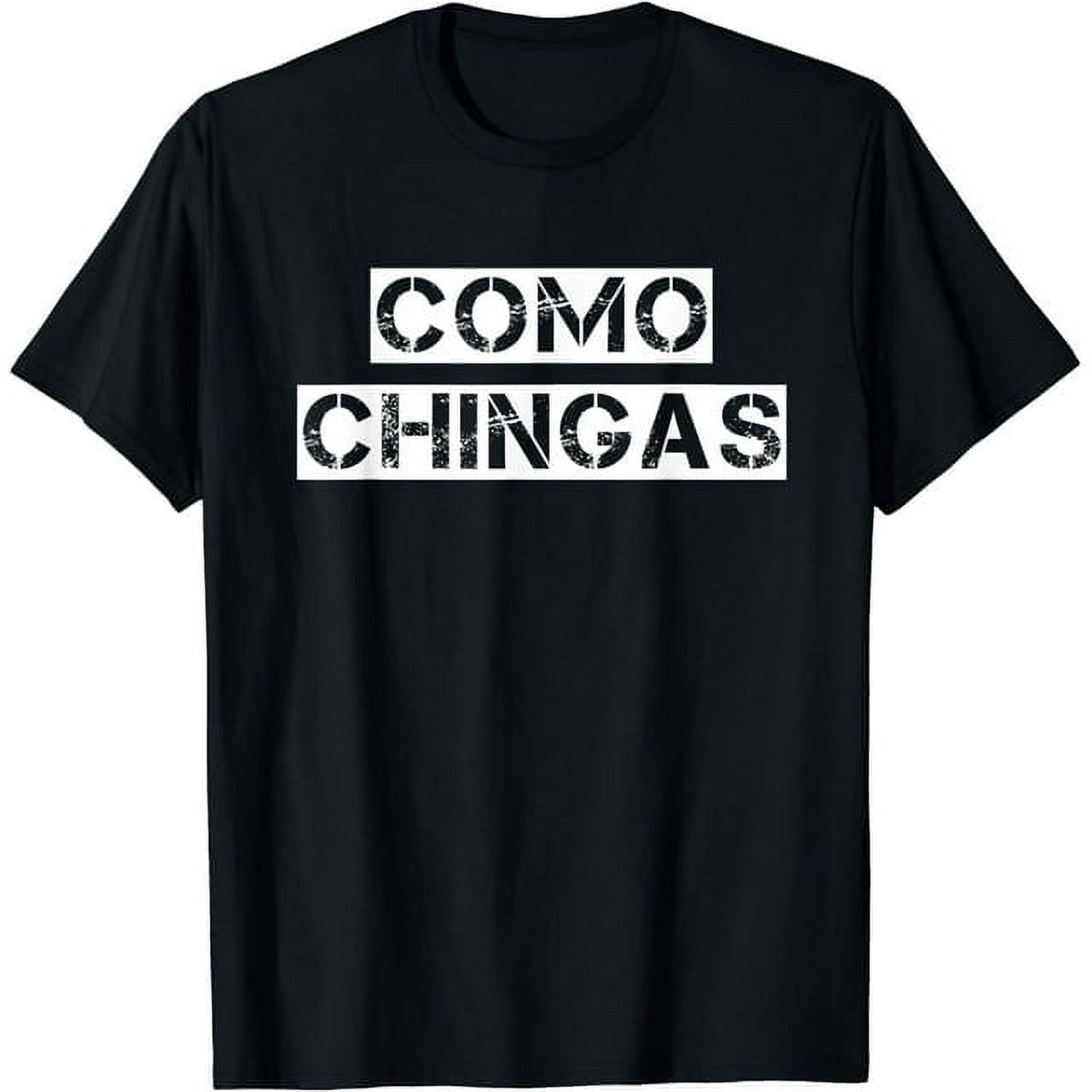 Como Chingas Mexican Humor T-Shirt - Walmart.com