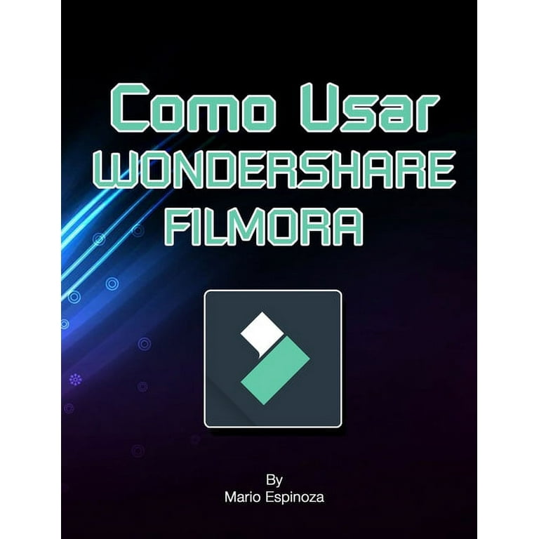 Como Usar Wondershare Filmora: Hướng Dẫn Toàn Diện Cho Người Mới
