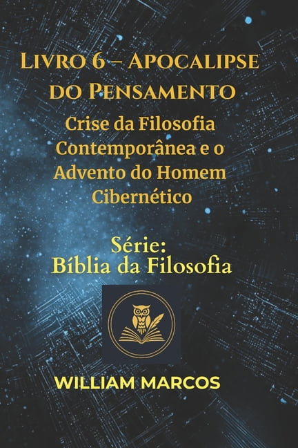 CompÃªndio de Filosofia E Teologia Livro 6 - Apocalipse do Pensamento ...