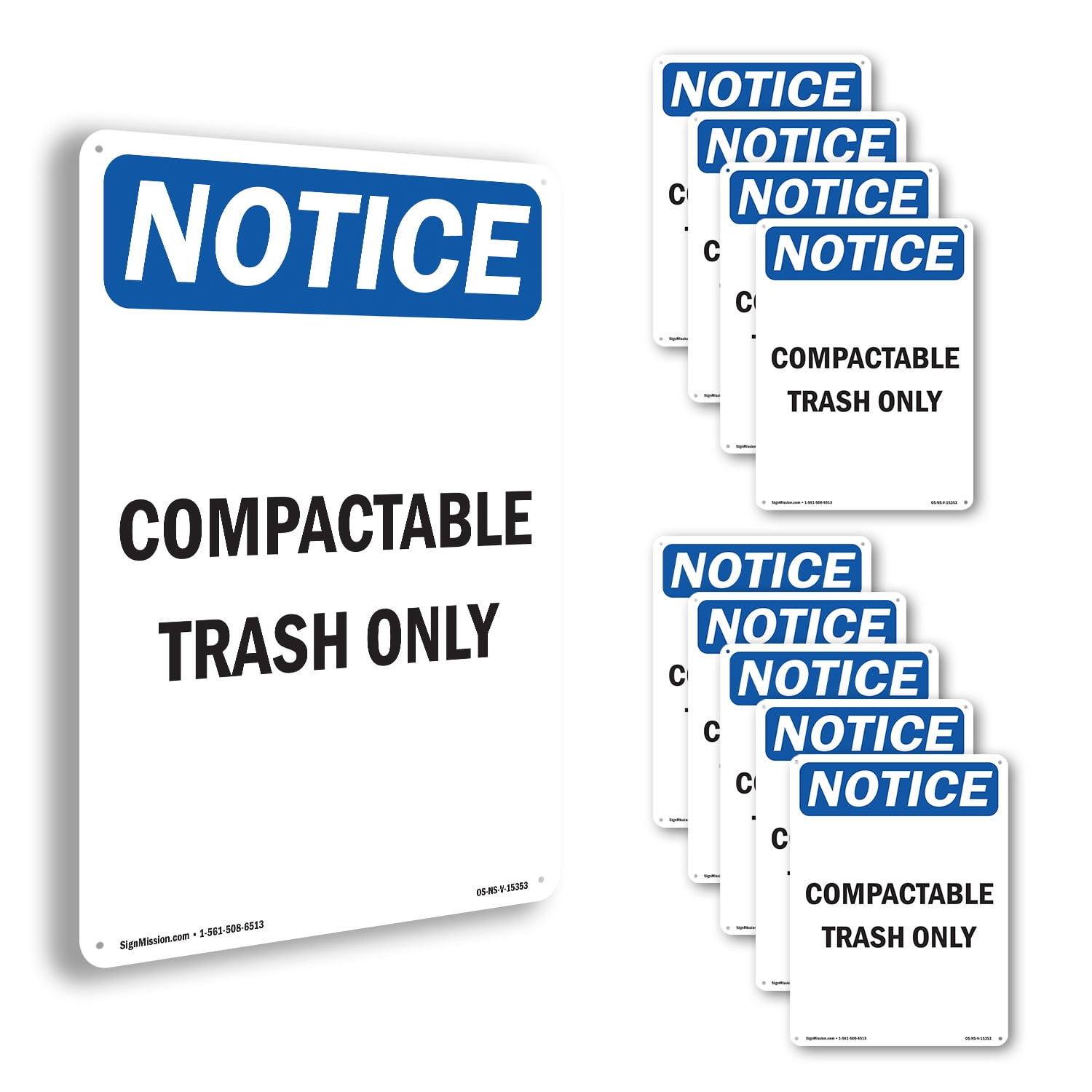 Compactable Trash Only OSHA Notice Aluminum Sign 10 Inch x 7 Inch - 10 ...