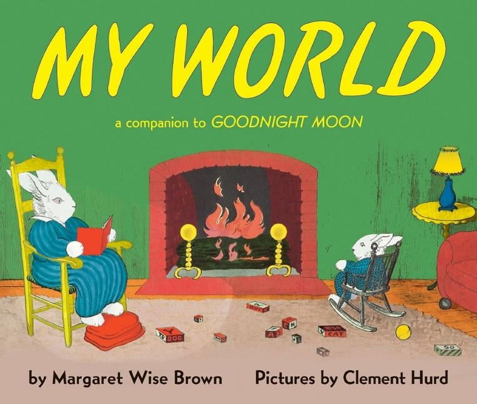 Companion To: Goodnight Moon My World: A Companion to Goodnight Moon ...