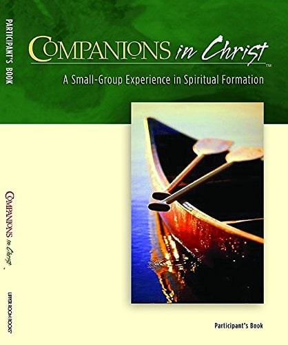 Pre-Owned Companions in Christ Companions in Christ: A Small-Group ...