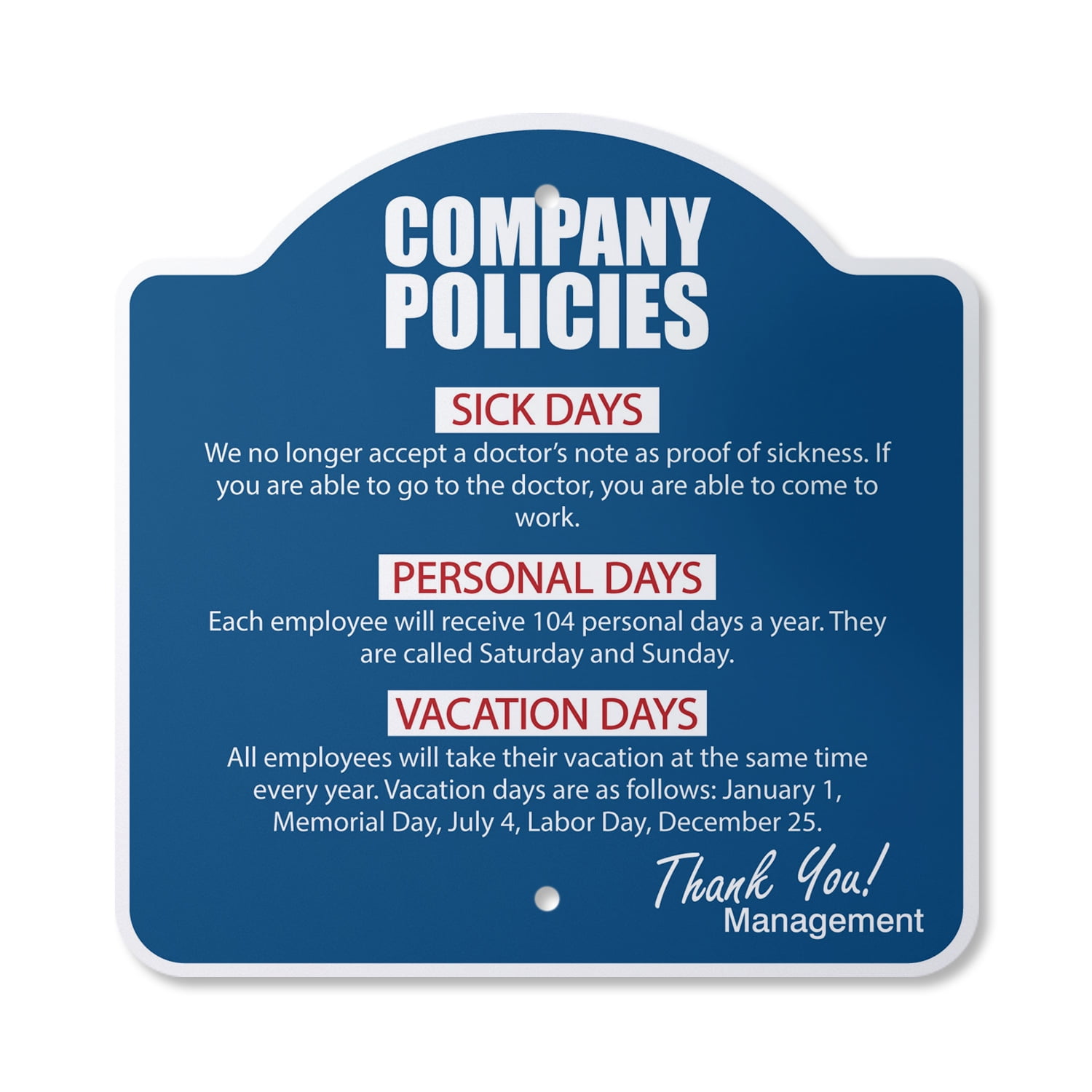 Company Policies 10” x 10” Sign | Indoor/Outdoor Plastic | SignMission ...