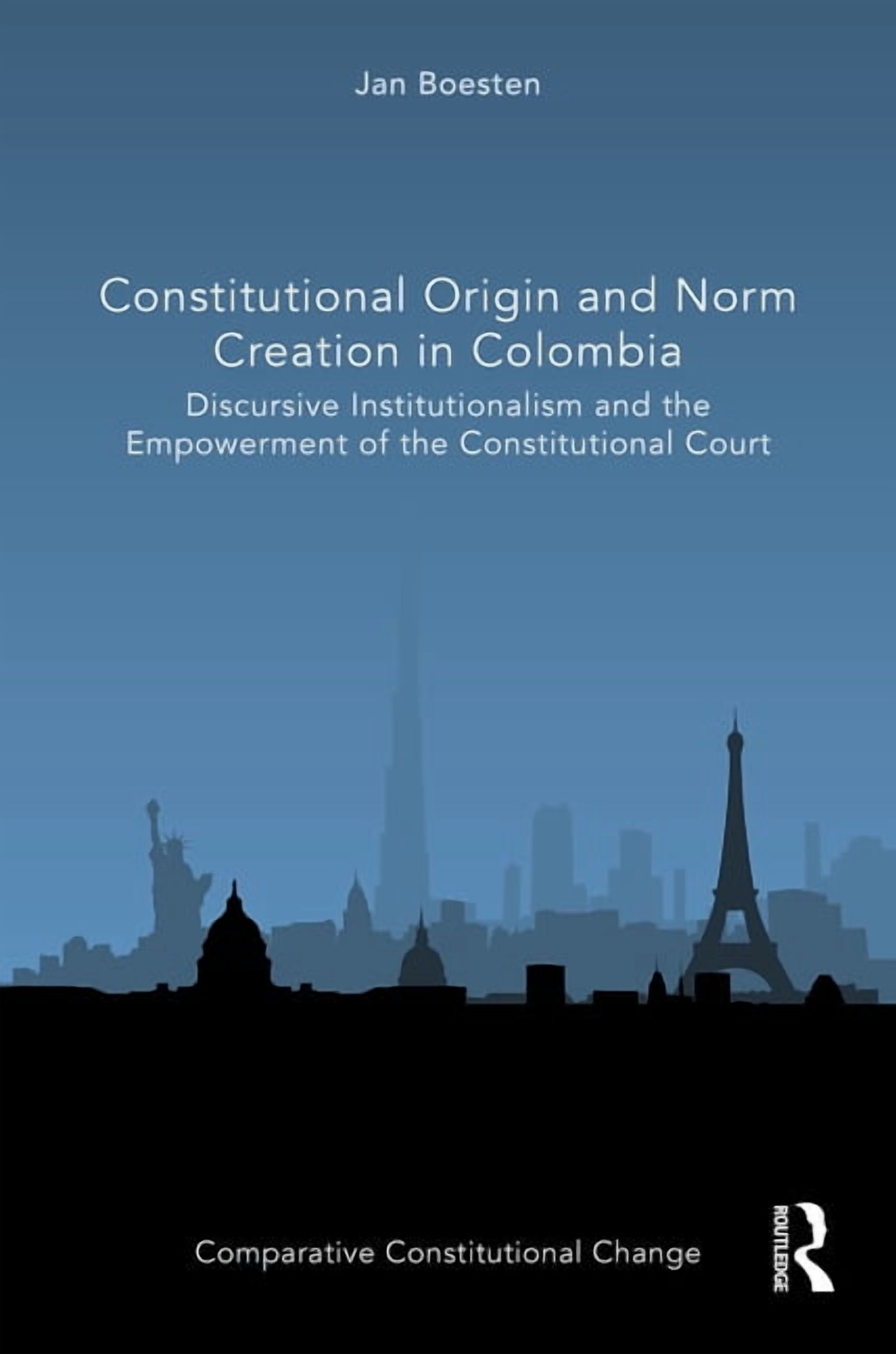 Comparative Constitutional Change Constitutional Origin and Norm ...