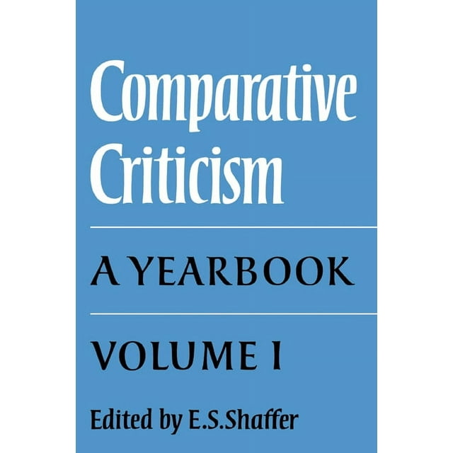 Comparative Criticism Comparative Criticism: Volume 1, the Literary Canon: A Yearbook, Book 1 ...