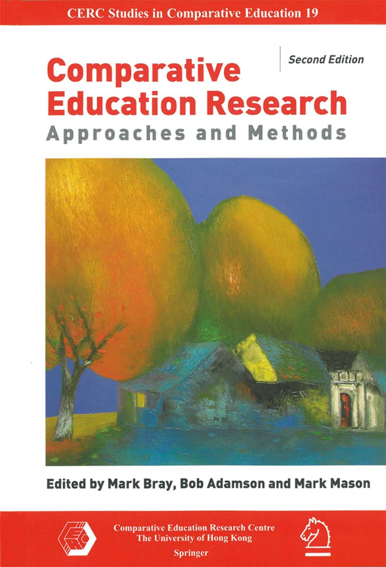 Comparative Education Research : Approaches and Methods, Second Edition ...