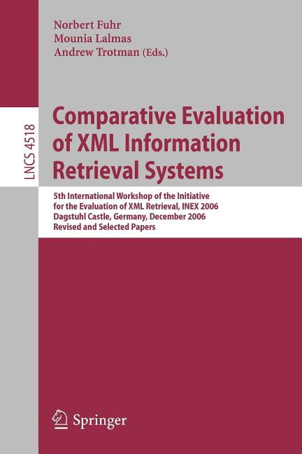 Comparative Evaluation of XML Information Retrieval Systems: 5th ...