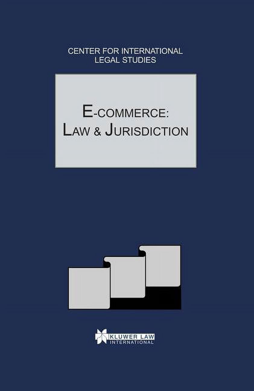 Comparative Law Yearbook Series Set: E-Commerce: Law and Jurisdiction ...