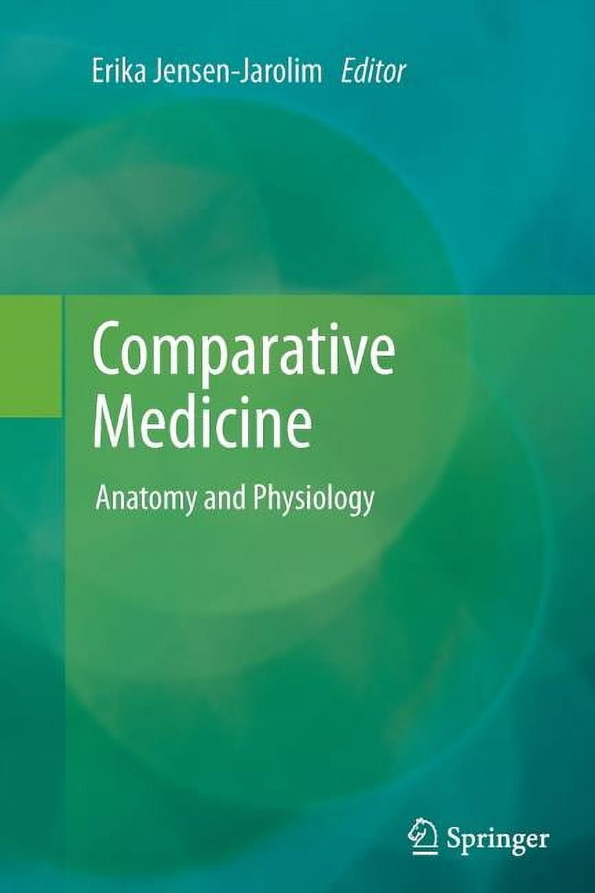 Comparative Medicine: Anatomy and Physiology (Paperback) - Walmart.com