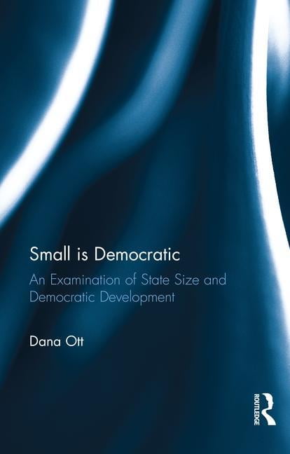 Comparative Studies of Democratization Small Is Democratic: An ...