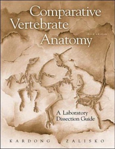 Pre-Owned Comparative Vertebrate Anatomy: Lab Dissection Guide ...