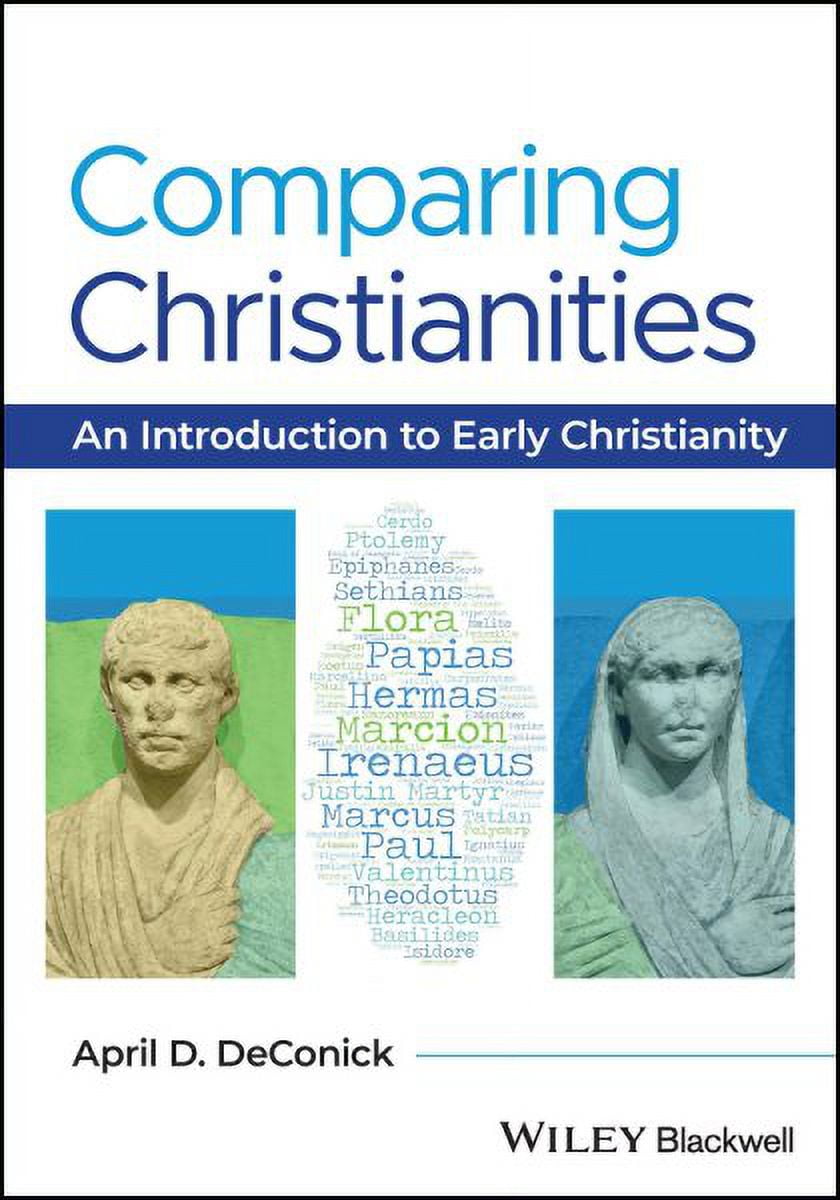 Comparing Christianities : An Introduction to Early Christianity ...