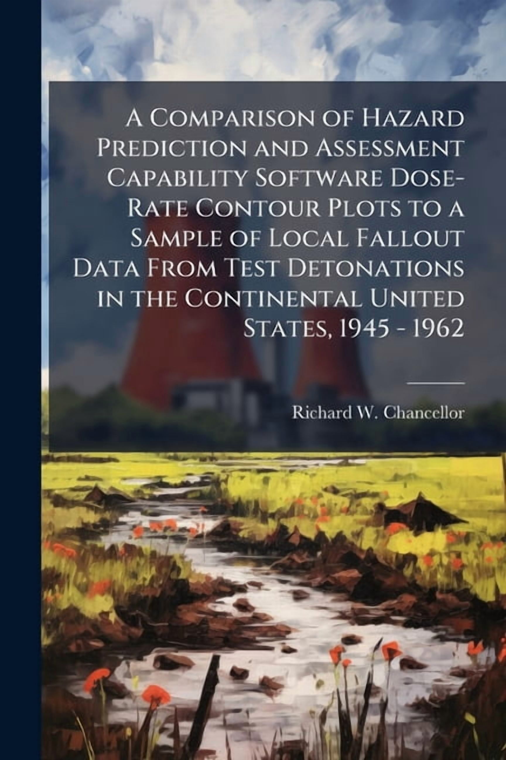 A Comparison of Hazard Prediction and Assessment Capability Software ...