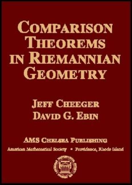 Ams Chelsea Publishing: Comparison Theorems in Riemannian Geometry ...