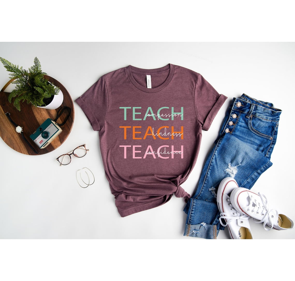 Compassion Kindness Confidence Teacher Shirt, Cute Teach Shirt, Teacher ...