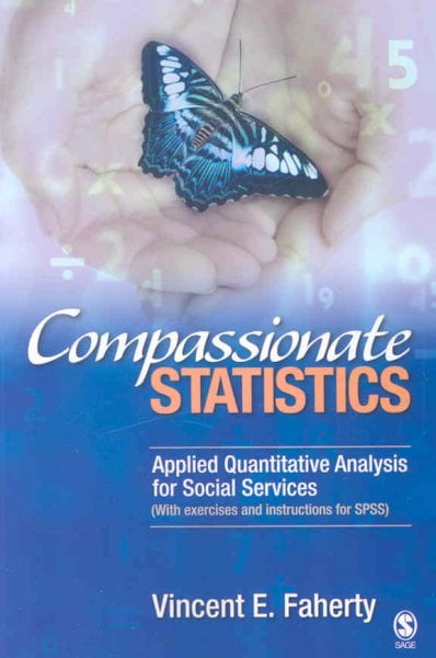 Pre-Owned Compassionate Statistics: Applied Quantitative Analysis for Social Services (with ...