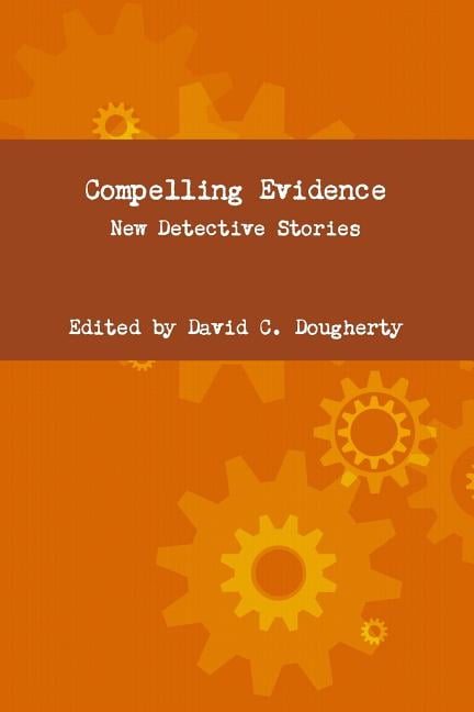 Compelling Evidence (Paperback) - Walmart.com