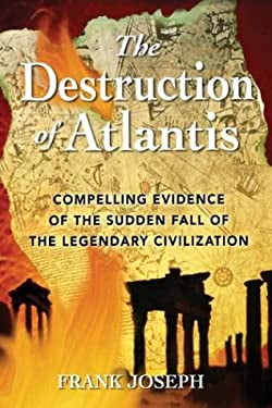 Pre-Owned The Destruction of Atlantis: Compelling Evidence of the ...