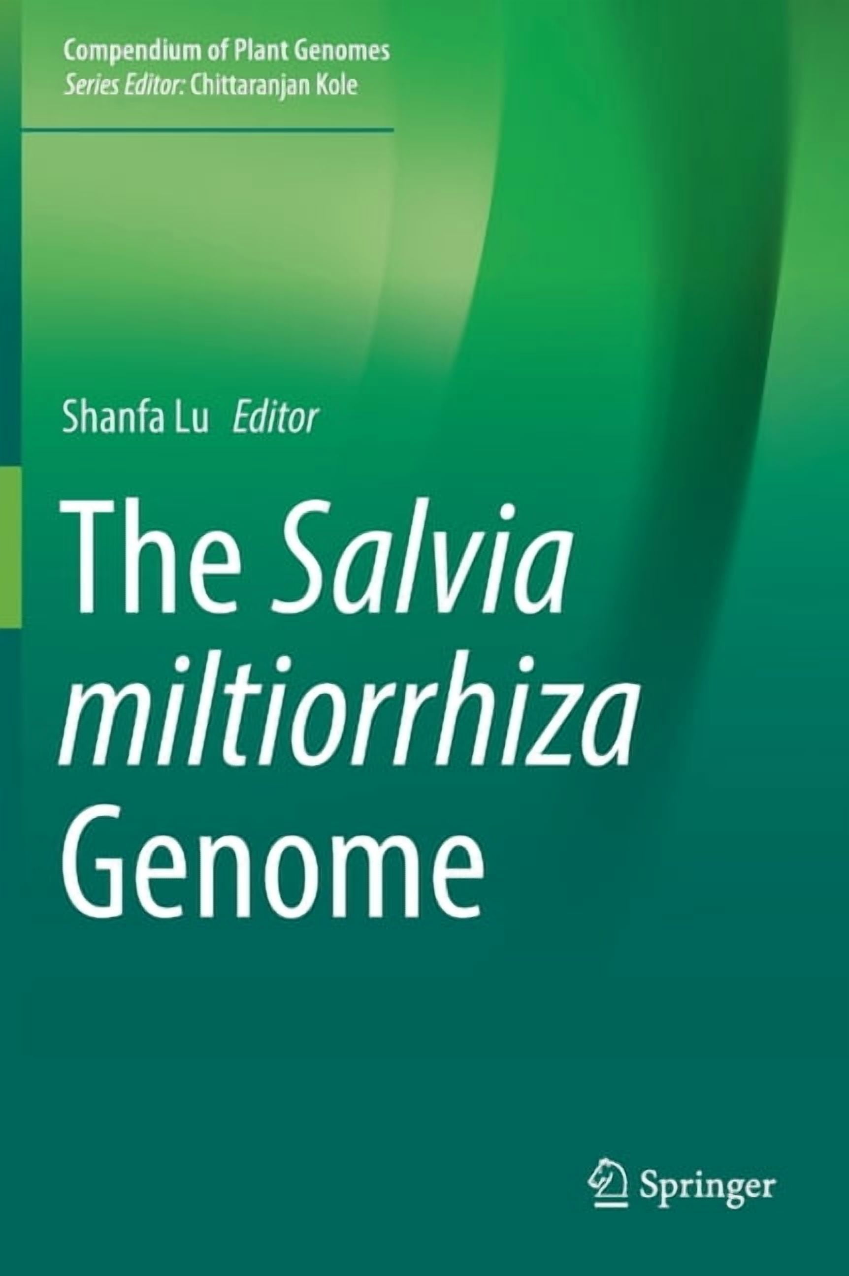 Compendium of Plant Genomes The Salvia Miltiorrhiza Genome, (Hardcover ...