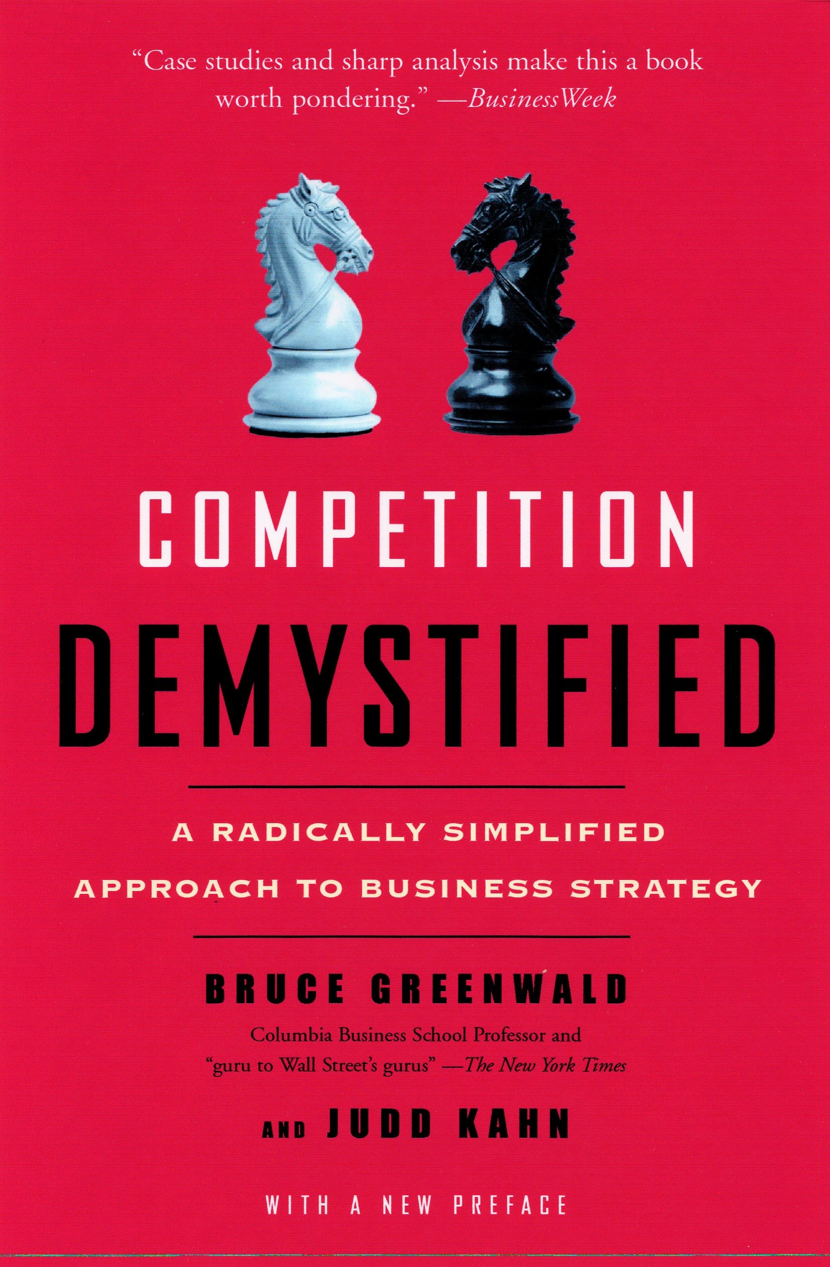 Competition Demystified : A Radically Simplified Approach to Business ...