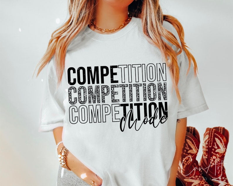 Competition Mode T-Shirt, Game Day Cheerleader Shirt, Cheer Mom Life ...